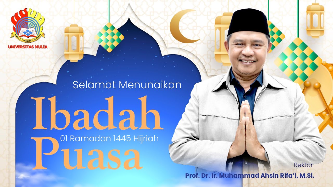 Selamat Menunaikan Ibadah Puasa Ramadan 1445 H - Universitas Mulia